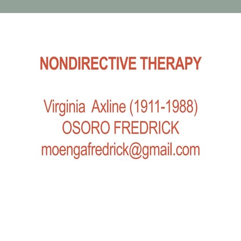 NON DIRECTIVE THERAPY in child therapy.pptx