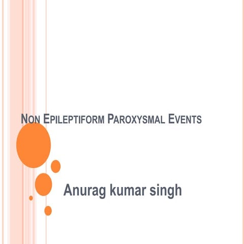 Non epileptiform paroxysmal events | PPTX