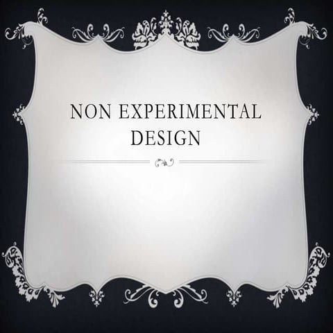 Non experimental design | PPTX