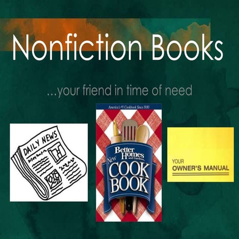 Nonfiction books - A Description of a Great Genre | PPTX