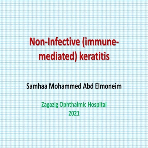 Non infective keratitis ZOH 2021 | PPT