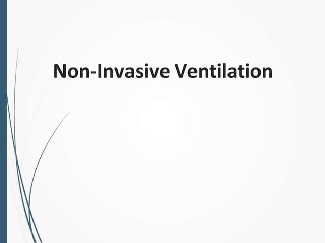 Non invasive ventilation | PPT