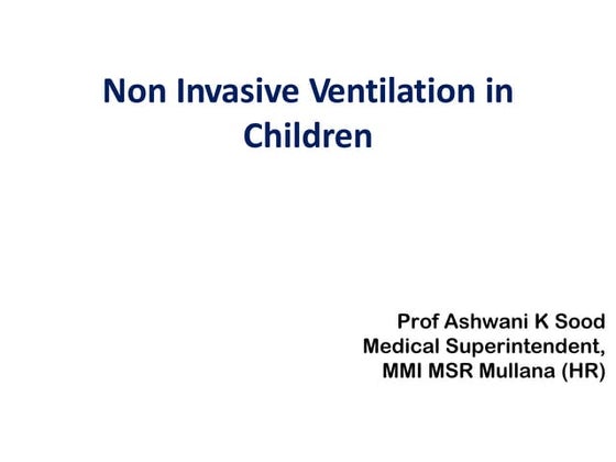 Non Invasive Ventilation - BiPAP & CPAP | PPT