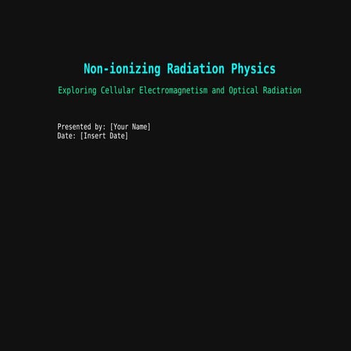 Non Ionizing Radiation Presentation Pptx