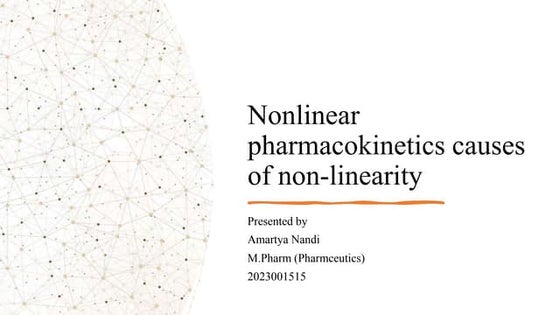 Causes of Non linear pharmacokinetics | PPTX | Pharmaceutical Drugs ...