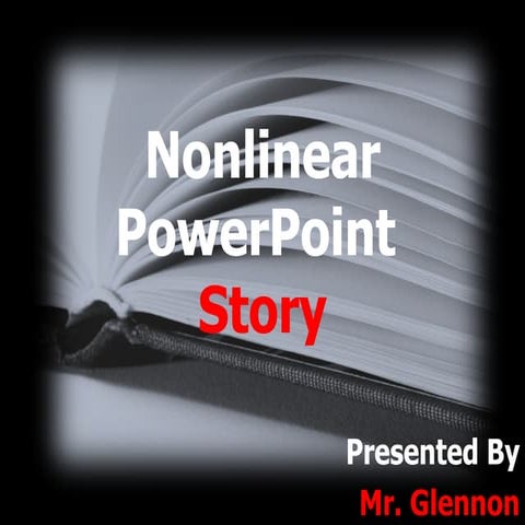 Nonlinear Power Point Story Ppt