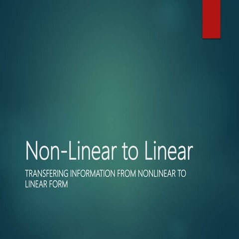 Non linear to linear | PPT