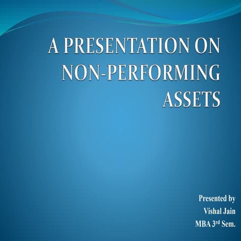 Non performing assets an overview | PPTX