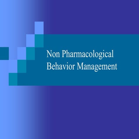 Non Pharmacological Behavior Management.ppt