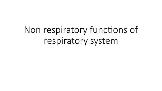 Non respiratory functions of lung ( The Guyton and Hall physiology) | PPT