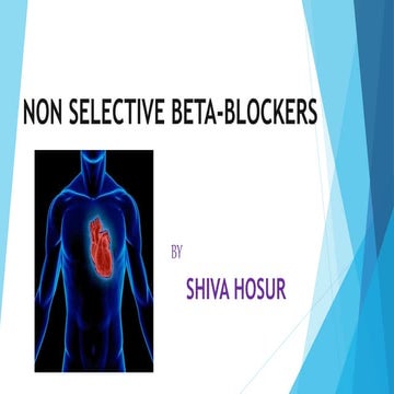 Non selective beta blockers | PPTX