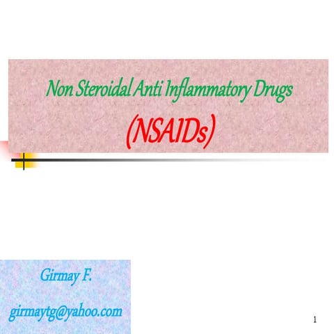 Non steroidal anti inflammatory drugs (NSAIDS) | PPTX