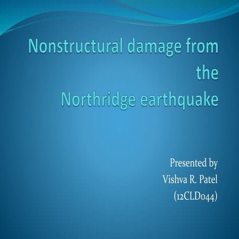 Nonstructural damage from the northridge earthquake | PPT