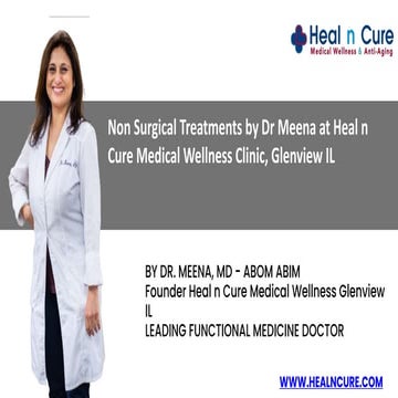 non surgical facial rejuvenation Glenview _Dr.Meena Heal n Cure.pptx