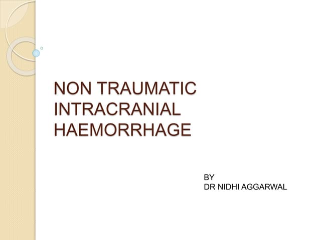 INTRA CRANIAL HEMORRHAGE- AGING BLOOD ON MRI | PPTX