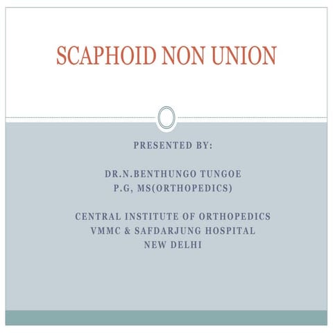 Non union scaphoid 1 | PPTX