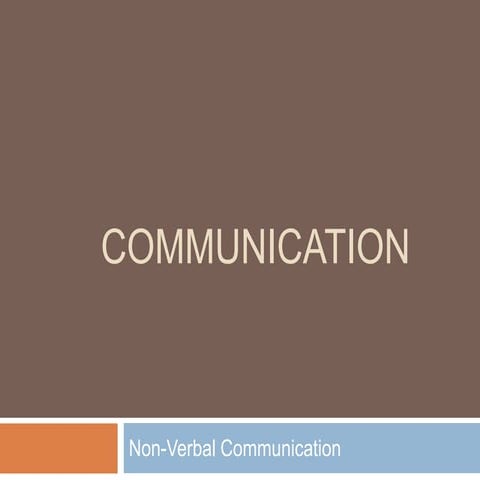 A summary on Nonverbal communication | PPTX