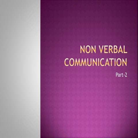 Non verbal communication part 2 | PPT