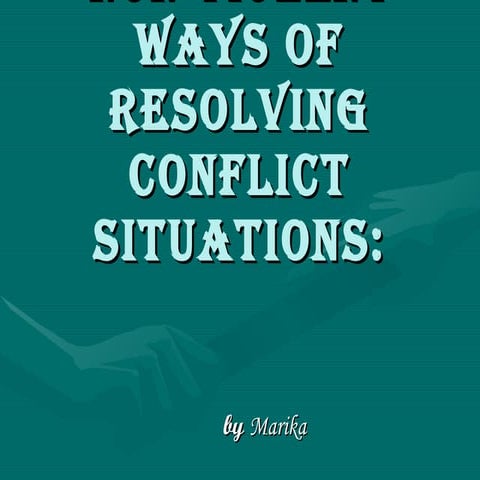 Non Violent Ways Of Resolving Conflict Situations | PPT