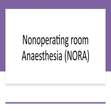 NORA of anaesthesia medicine student.pptx