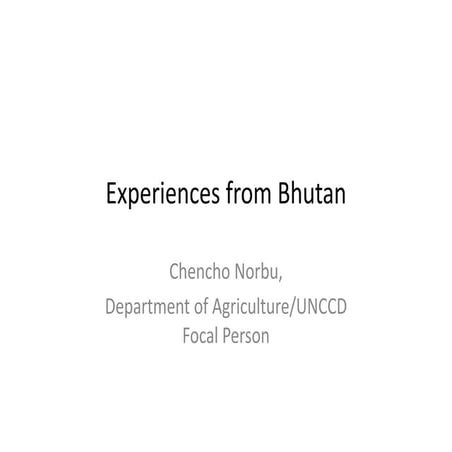 Experiences from Bhutan Chencho Norbu | PDF