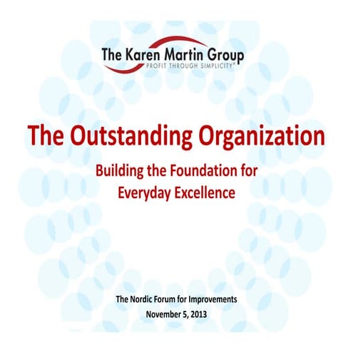 The Outstanding Organization: Building the Foundation for Everyday ...