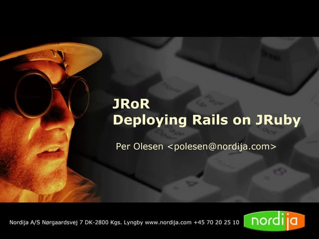 JRoR Deploying Rails on JRuby | PPT JRoR Deploying Rails on JRuby | PPT