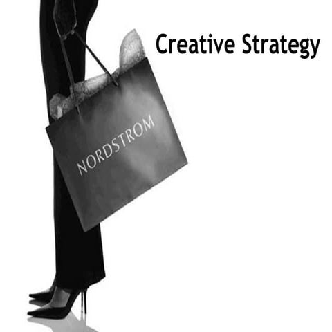Nordstrom Creative Strategy | PPT