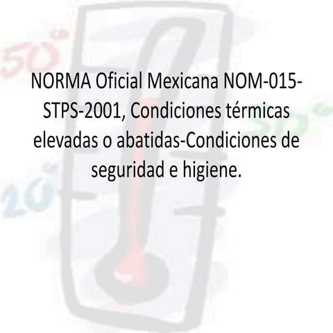 NORMA Oficial Mexicana NOM-001-STPS-2008, Edificios, locales ...
