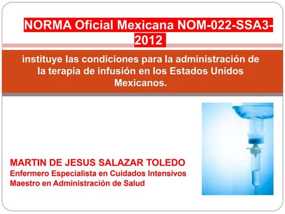 NORMA Oficial Mexicana NOM-022-SSA3-2012, Que instituye las condiciones ...