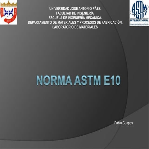 Norma astm e10 | PPTX