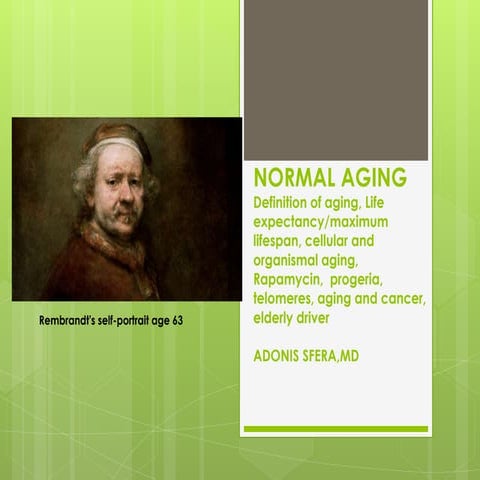 Normal aging | PPTX | Eldercare | Family and Relationships