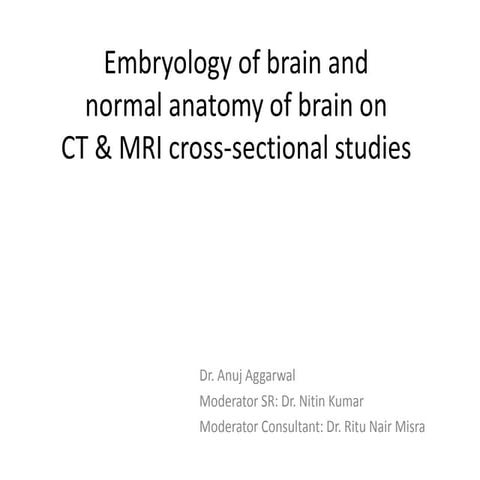 Normal anatomy of brain on CT and MRI | PPTX