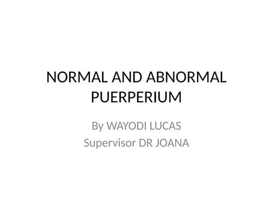 Physiological changes in puerperium | PPTX | Pregnancy | Reproductive ...