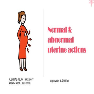 NORMAL AND ABNORMAL UTERINE ACTIONs.pptx