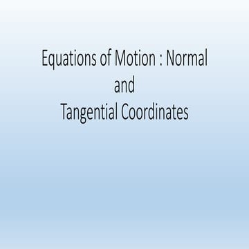 Normal And Tangential Coordinates Ppt