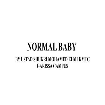 NORMAL BABY FOR NURSING STUDENTS AND MEDICS | PPTX