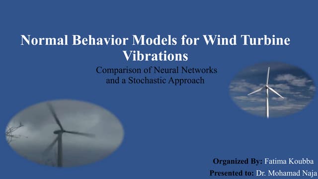 Normal Behavior Models For Wind Turbine Vibrations Pptx