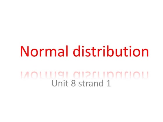Normal distribution | PPTX