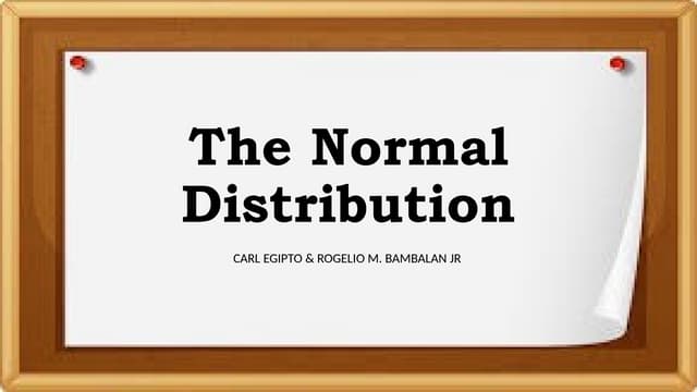 STATISTICS: Normal Distribution | PPTX | Physics | Science