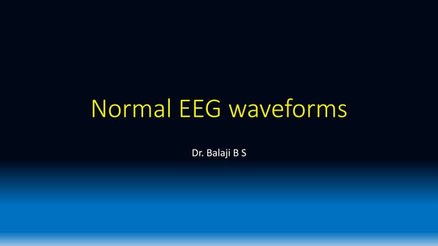 Normal Eeg Waveforms Pptx