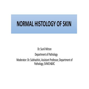Normal histology of skin with pathological skin conditions.pptx