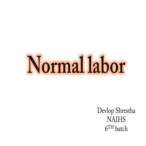 Normal labor and stages of labor | PPT