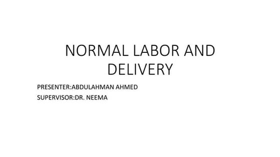 Stages of Normal Labor- easy explanation | PPT