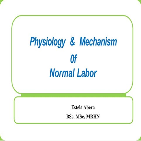 Mechanism of normal labour | PPTX