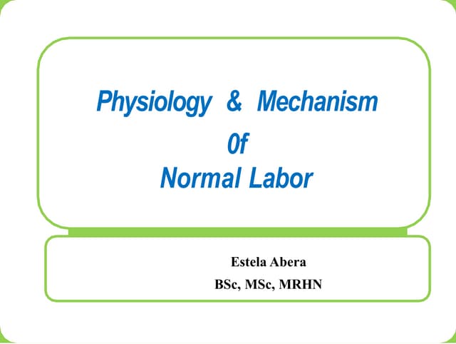 Mechanism of normal labour | PPTX