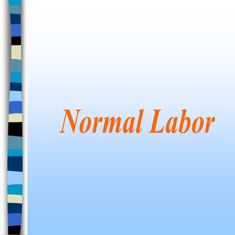 Normal labour | PPT