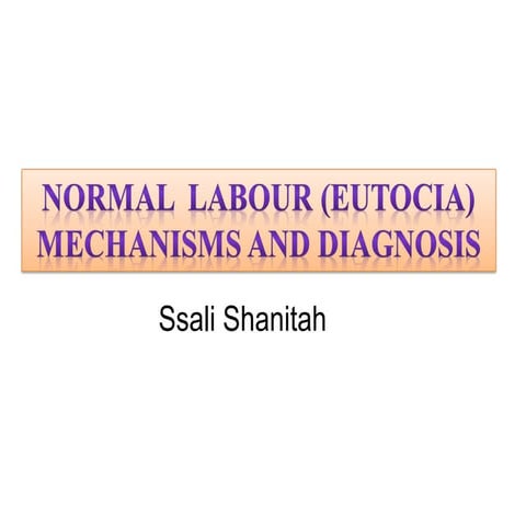 Mechanism of normal labour | PPTX