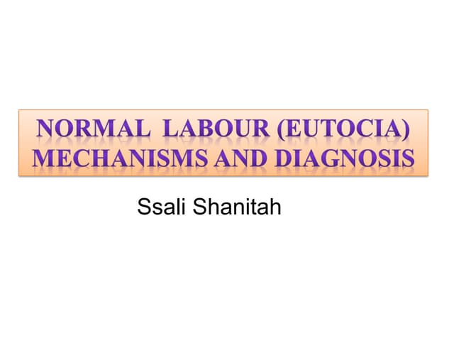 Mechanism of normal labour | PPTX