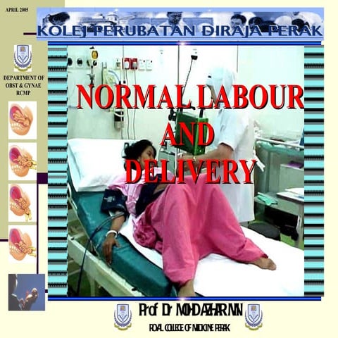 Normal labour and delivery | PPT